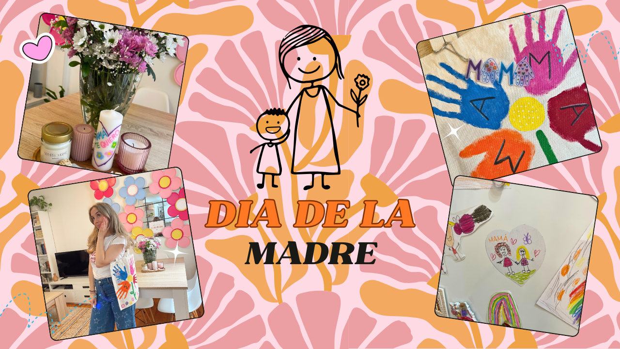 Manualidades creativas Dia de las Madres - Aprendiendo con Sira